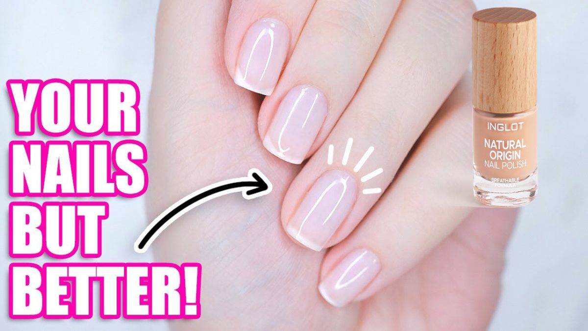 07 Tips for Naturally Beautiful Nails
