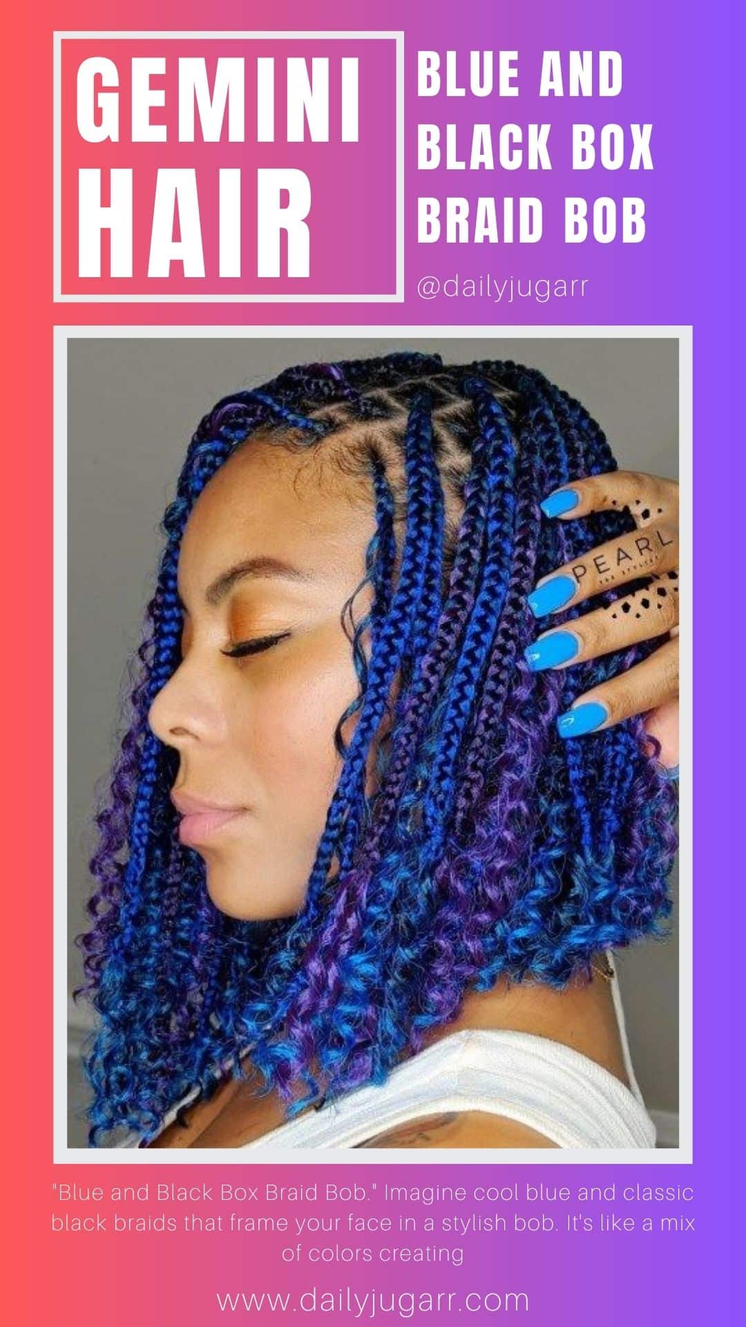 20 Stunning Blue and Black Braids for Gemini Hair