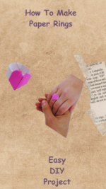 How To Make Paper Rings A Fun and Easy DIY Project