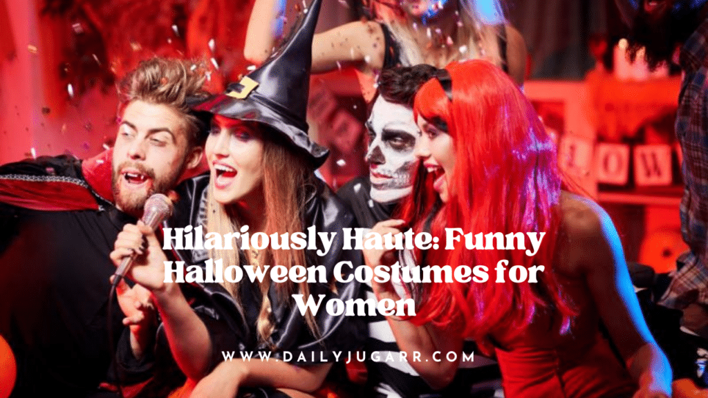 Hilariously Haute: Funny Halloween Costumes for Women
