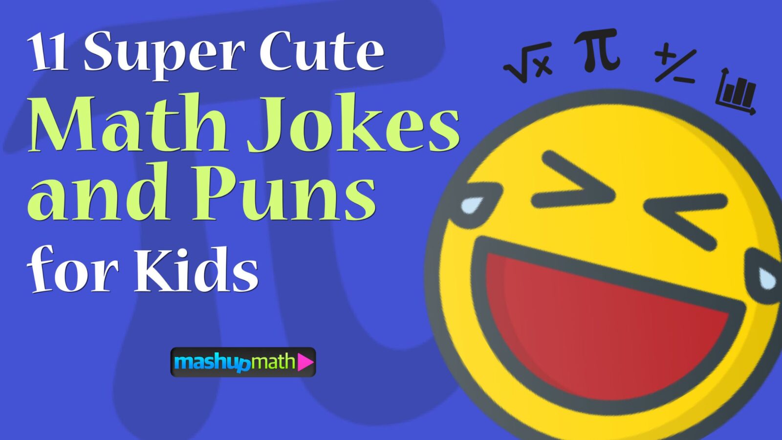 "Laughing All the Way to the Math Lab: Number-Crunching Jokes and Puns"