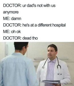 "Laughter is the Best Medicine: Doctor Memes Edition"