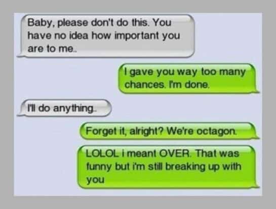 44 Break-Up Texts That We Shouldn’t Laugh At, But We Did