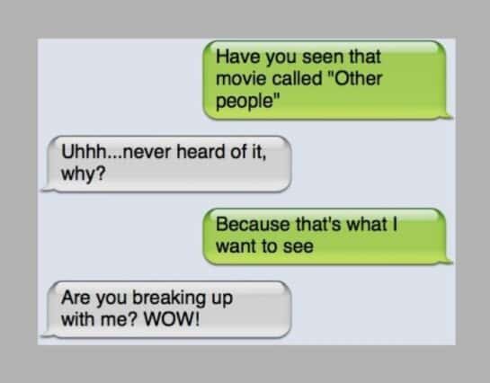 44 Break-Up Texts That We Shouldn’t Laugh At, But We Did