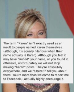 There’s an ‘Anti-Karen’ Group, and a Karen Wrote in to Complain About It