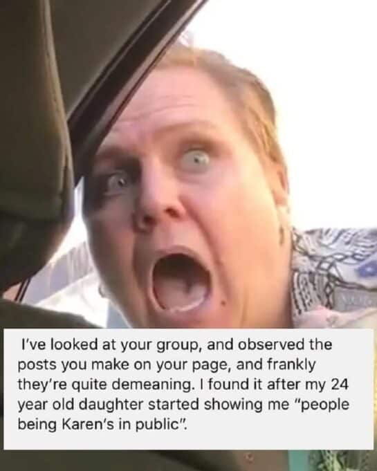 There’s an ‘Anti-Karen’ Group, and a Karen Wrote in to Complain About It